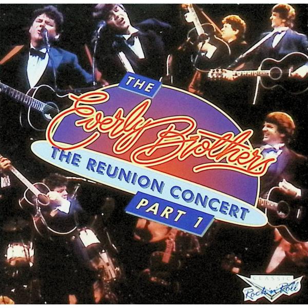 THE REUNION CONCERT PART 1 The Everly Brothers【JAN/品番】082333264328/CD,洋楽