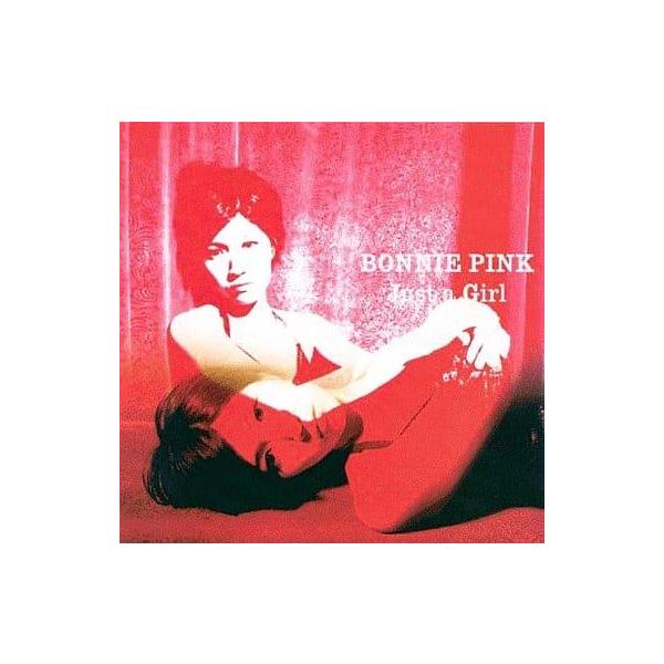 Just A Girl BONNIE PINKJAN/品番  4988029456533　AMCN-4565イーストウエスト・ジャパンEast West JapanCD,邦楽