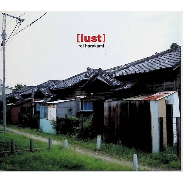 Lust（デジパック仕様） REI HARAKAMIJAN/品番  4582116551080　ミュージックマインSublime RecordsCD,邦楽