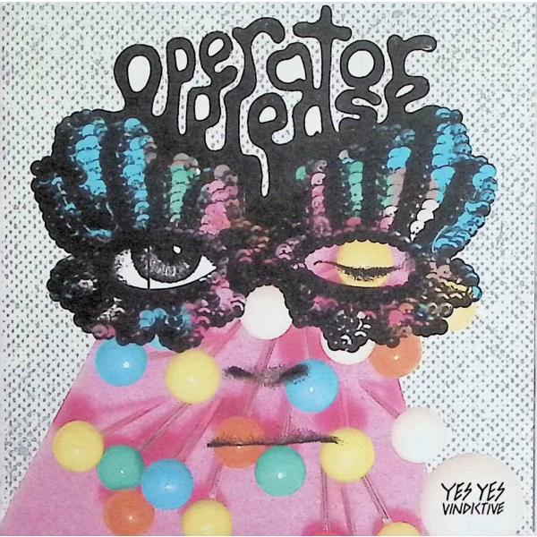 Yes Yes Vindictive Operator Please オペレーター・プリー【JAN/品番】5099952122408/BrilleBrilleCD,洋楽