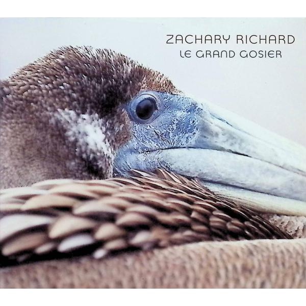 Grand Gosier (Digi) Zachary RichardJAN : 0064027654325Distribution SelectDistribution SelectCD,洋楽