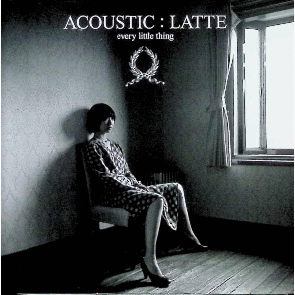 ACOUSTIC : LATTE (通常盤) Every Little ThingJAN/品番  4988064176137　エイベックス・トラックスエイベックストラックスCD,邦楽