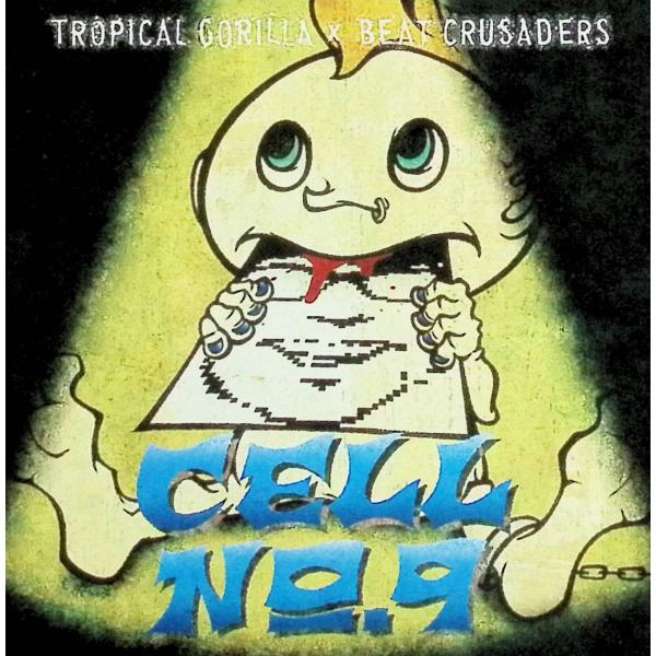 CELL No.9 TROPICAL GORILLA×BEAT CRUSADERS音声 /   字幕 /  JAN : 4562104043322DefSTAR RECORDSDef Star RecordsDVD/ブルーレイ