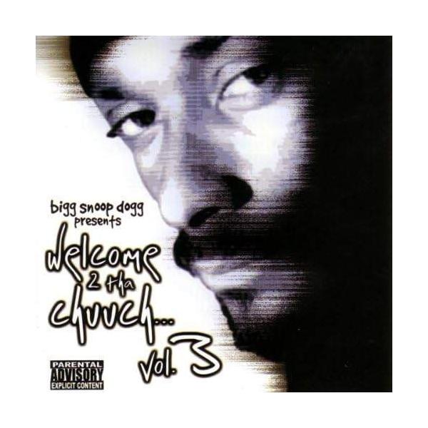 WELCOME TO THA CHUUCH VOL.3 -LAST EDITION- Snoop Dogg【JAN/品番】4526180003441/ウルトラ・ヴァイヴOctaveCD,洋楽