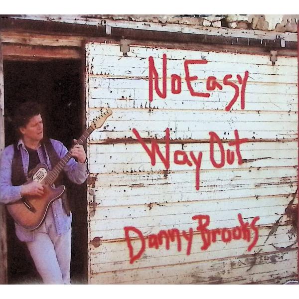 No Easy Way Out Danny BrooksJAN : 0181719001011CD、洋楽