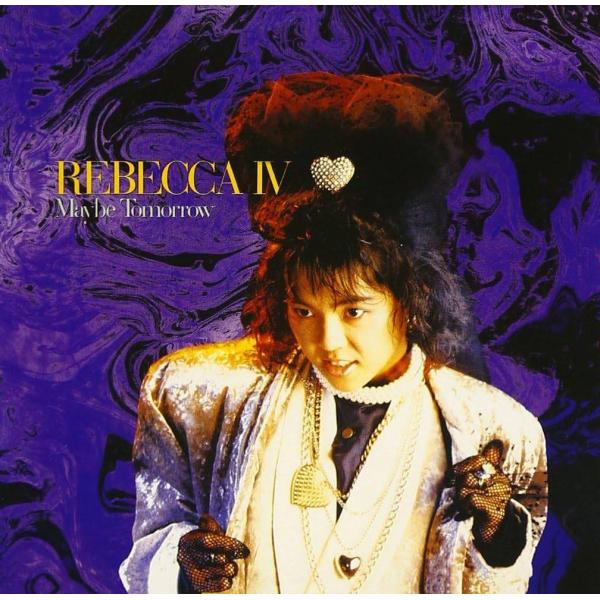 REBECCA IV~Maybe Tomorrow~ レベッカJAN/品番  4988009508863　32DH-288CD,邦楽