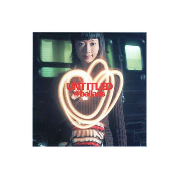 UNTITLED ~4ballads (CCCD) Every Little ThingJAN/品番  4988064304295　エイベックス・マーケティング・コミュニケーションズエイベックストラックスCD,邦楽