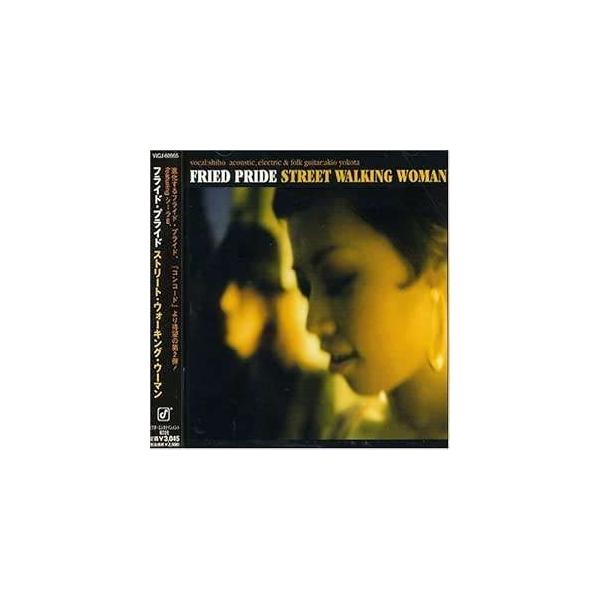 STREET WALKING WOMAN Fried PrideJAN/品番  4988002433650　ビクターエンタテインメントビクターエンタテインメントCD,邦楽