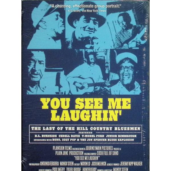 You See Me Laughin: Last of Hill Country Bluesmen （デジパック仕様）[海外版DVD] R.L.バーンサイド、ジュニア・キンブロウ、T-モデル・フォード、監督マンディ・スタイン音声 /   字...