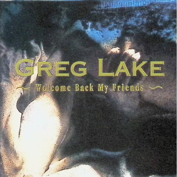 Welcome Back My Friends Greg Lake【JAN/品番】4013971001514/CD,洋楽