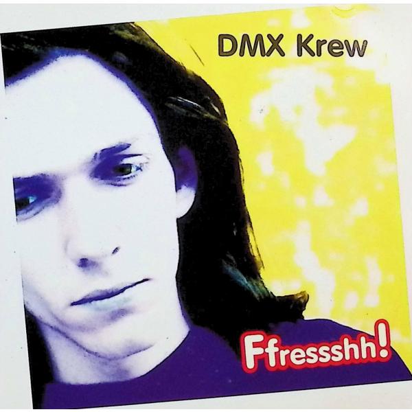 Ffressshh!! DMX KREW【JAN/品番】5027238005329/RephlexCD,洋楽