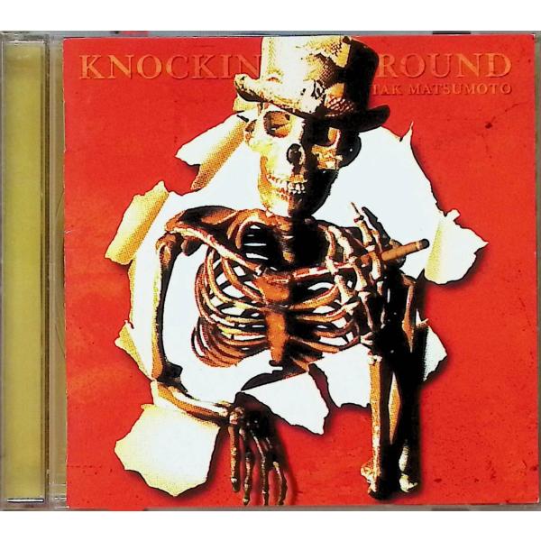 KNOCKIN′“T”AROUND Tak MatsumotoJAN/品番  4938068101130　CD,邦楽