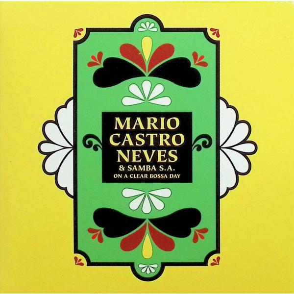 クリア・ボッサ・デイ（紙ケース） Mario Castro-Neves マリオ・カストロ・ネヴィス&amp;サンバ・S.A.【JAN/品番】4545933121003/Rambling RecordsRambling RecordsCD,洋楽