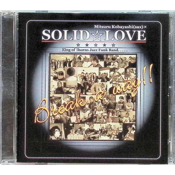 Break a way!! SOLID☆LOVEJAN : CD、邦楽