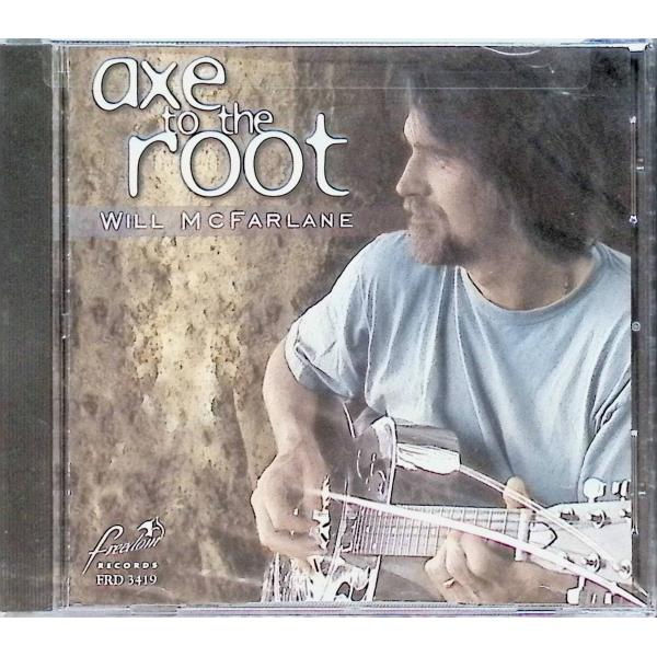 Axe To The Root Will McFarlaneWillJAN : 079262341923CD,洋楽