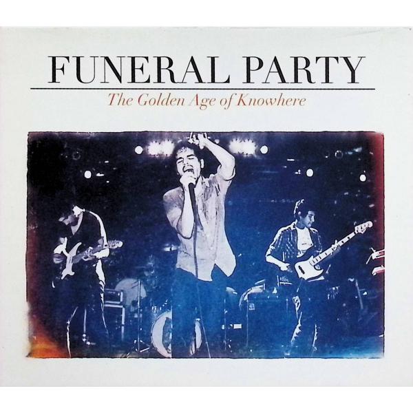 GOLDEN AGE OF KNOWHERE（スリーブケース付） Funeral Party【JAN/品番】0886975641529/7564152RCARcaCD,洋楽