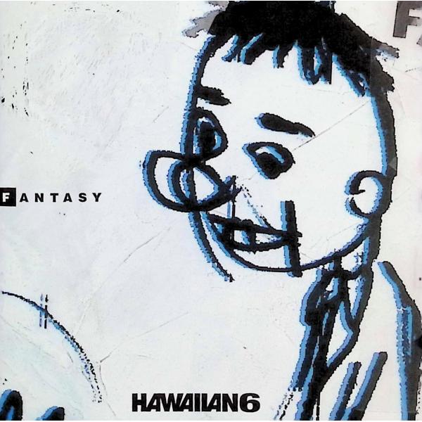FANTASY HAWAIIAN6JAN/品番  4580122781026　STEP UP RecordsStep Up RecordsCD,邦楽