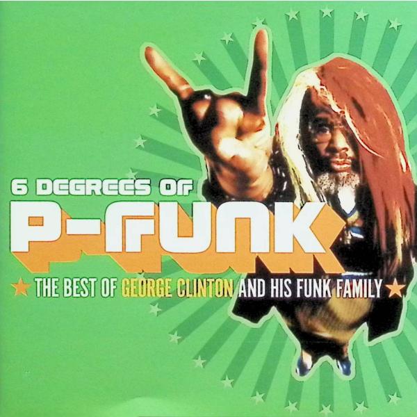 Six Degrees of P-Funk: B.O. George Clinton ジョージ・クリントン【JAN/品番】0696998680524/SonyCD,洋楽