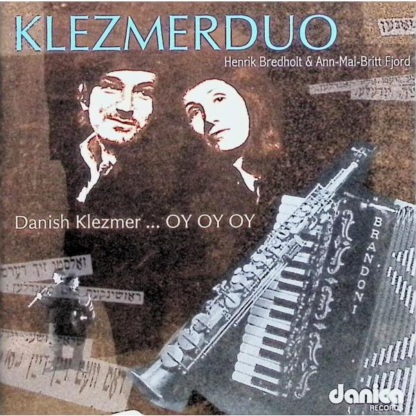 Danish Klezmer...Oy Oy Oy Klezmerduo【JAN/品番】5703060818725/DanicDanica RecordsCD,洋楽