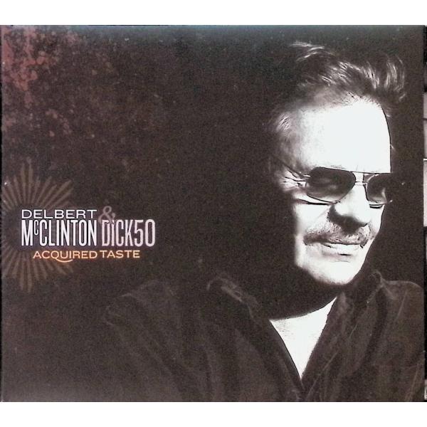 Acquired Taste (Dig) Delbert McClintonJAN : 0607396617425New West RecordsNew West RecordsCD、洋楽