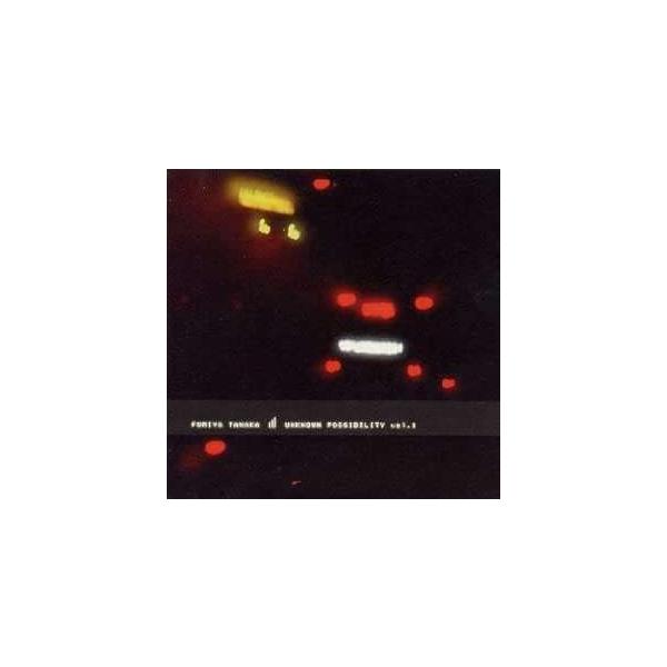 UNKNOWN POSSIBILITY vol.1 フミヤ・タナカJAN/品番  4988009091006　キューンミュージックKi/oon Sony キューン ソニーCD,邦楽