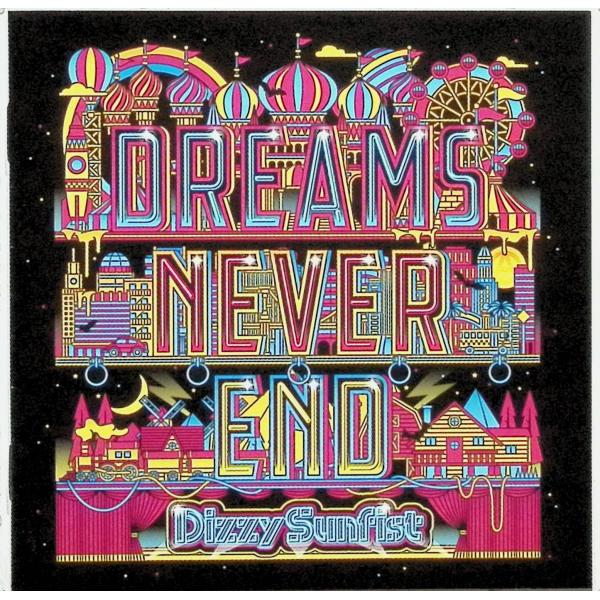 DREAMS NEVER END（ジュエルケース） Dizzy SunfistJAN/品番  4571483896009　CD,邦楽