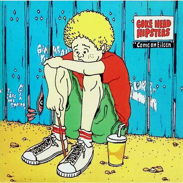 COME ON EILEEN COKEHEAD HIPSTERSJAN/品番  4524772000007　イレブンサーティエイト/ホイップ・レコードCD,邦楽