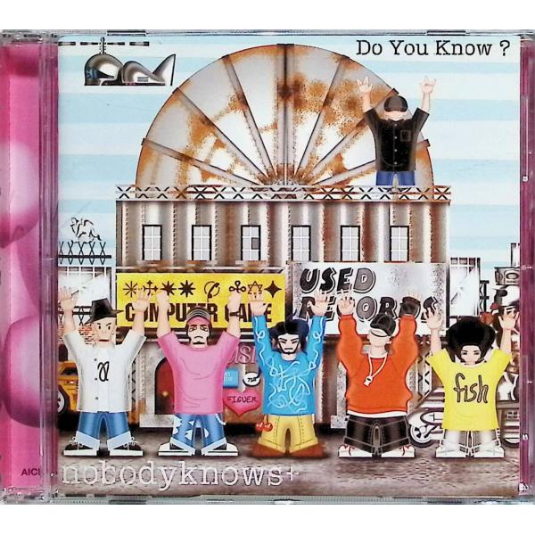 Do You Know?(CCCD) nobody knowsJAN/品番  4547403003314　CD,邦楽