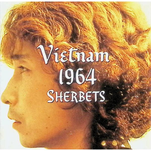 Vietnam 1964 SHERBETSJAN/品番  4582193800101　SPACE SHOWER MUSICSexy Stones RecordsCD,邦楽