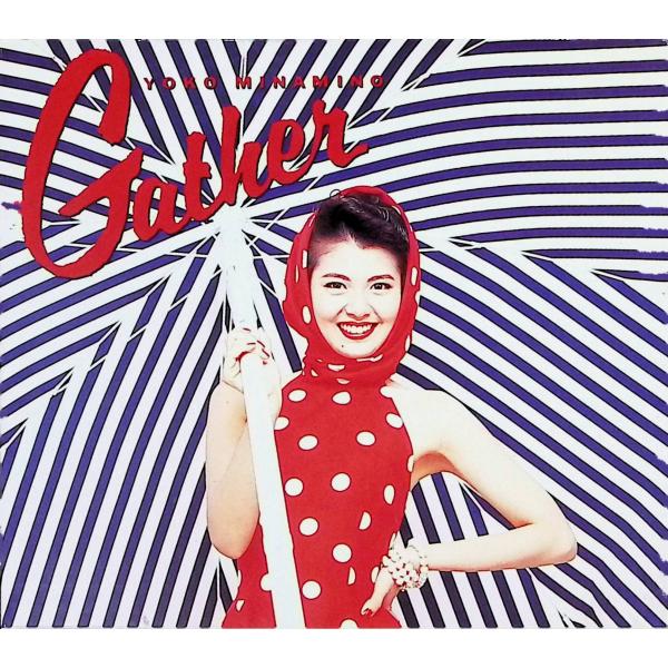 ギャザー 南野陽子JAN/品番  4988009119229　ソニー・ミュージックレコーズCD,邦楽