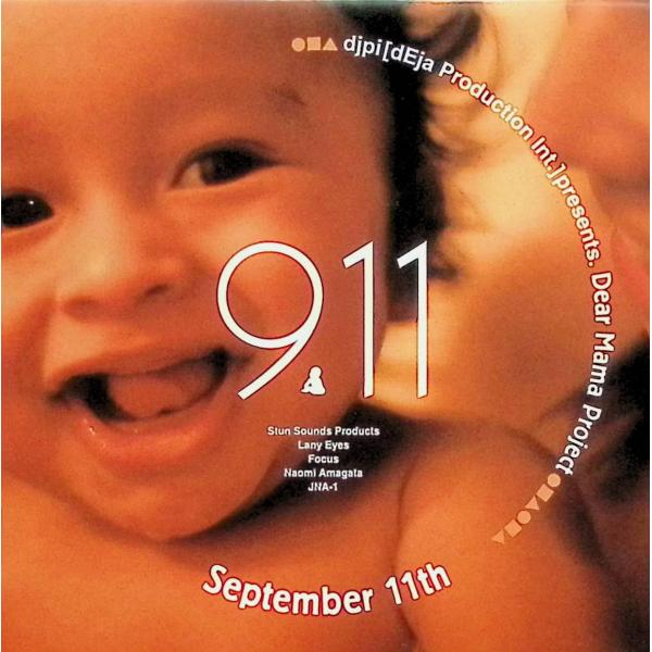 9.11　September 11th Dear Mama ProjectJAN/品番  4519917000837　CD,邦楽