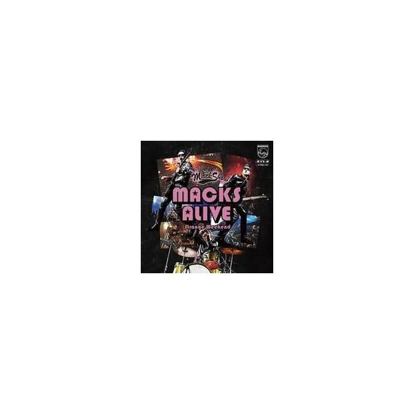 MACKS ALIVE -Strange Weekend- THE MACK SHOWJAN/品番  4560396700107　B.A.D RECORDS UNITED / SOUL TWIST INC.CD,邦楽