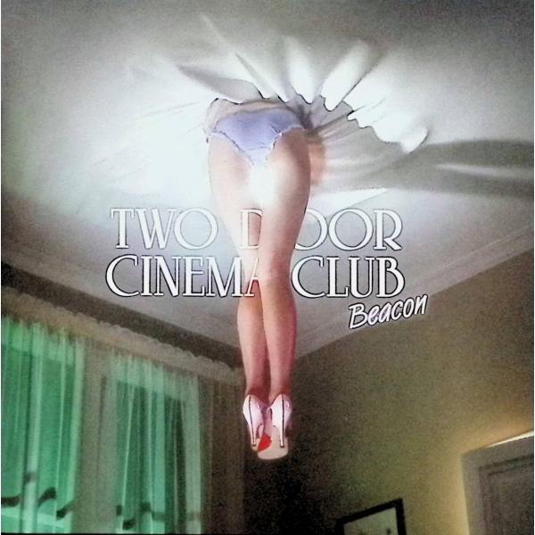 Beacon Two Door Cinema Club（トゥー・ドア・シネマ・クラブ）【JAN/品番】0892038002565/9970753GlassnoteGlassnoteCD,洋楽