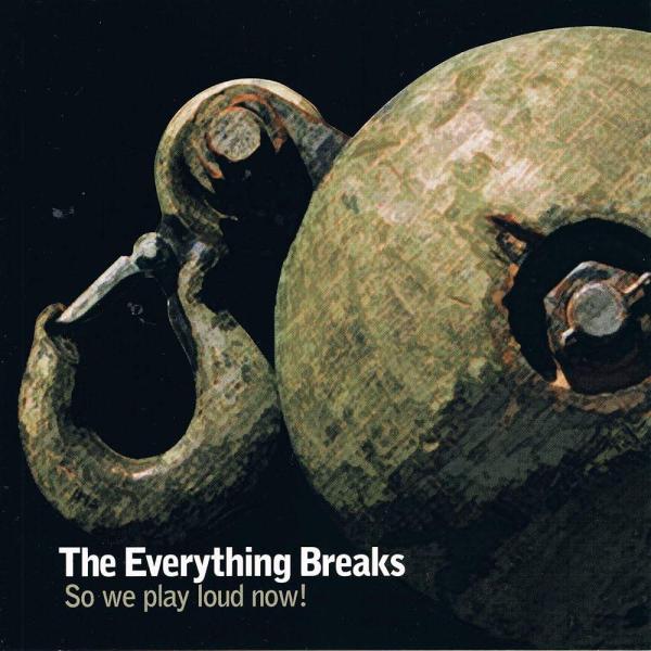 So We Play Loud Now! The Everything BreaksJAN/品番  4560447815163　CD,邦楽