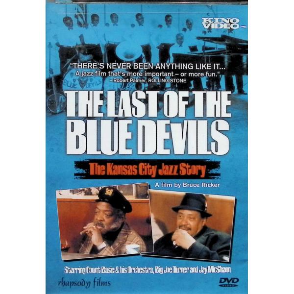 The Last Of The Blue Devils [海外版DVD] カウント・ベイシー、ビッグ・ジョー・ターナー、ジェイ・マクシャン、監督ブルース・リッカー音声 /   字幕 /  JAN : 0738329016821DVD/ブルー...