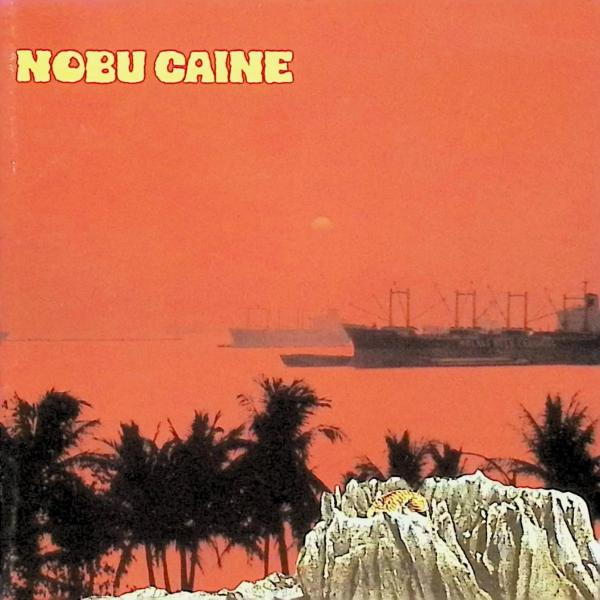 NOBU CAINE NOBU CAINEJAN/品番  4988017012079　BMGビクターAriola JapanCD,邦楽
