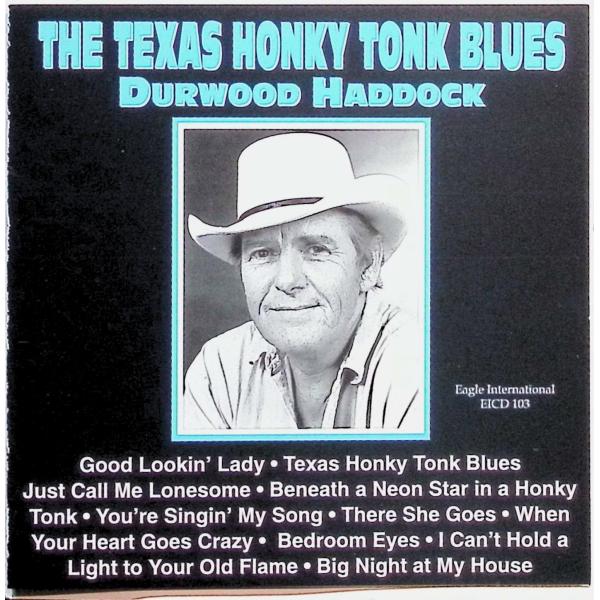 Texas Honky Tonk Blues DURWOOD HADDOCK【JAN/品番】0600664310325/CD BabyCd Baby IncCD,洋楽