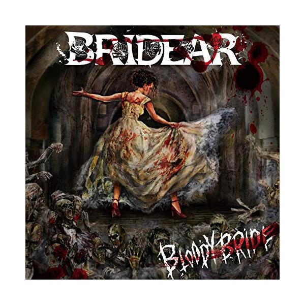 【発売日：2021年04月14日】BRIDEAR (ブライディア ぶらいでぃあ)2021年4月14日 発売前作『Expose Your Emotions』に続く、エイベックス第2弾アルバム!!本作『Bloody Bride』からのメイン曲「...