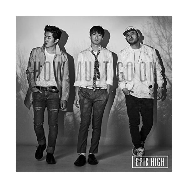 【発売日：2015年04月29日】EPIK HIGH (エピックハイ えぴっくはい)2015年4月29日 発売BIGBANG、2NE1を擁するYG ENTERTAINMENTが誇る韓国のヒップホップレジェンド、EPIK HIGHの韓国での活...