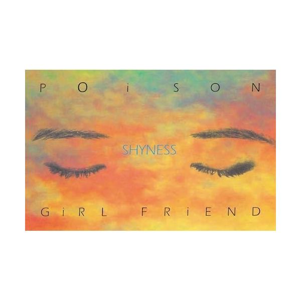 【発売日：2024年10月14日】POiSON GiRL FRiEND (ポイズンガールフレンド ぽいずんがーるふれんど)2024年10月14日 発売近年海外での人気が急上昇中の”Poison Girl Friend”の1990年代前半にリ...