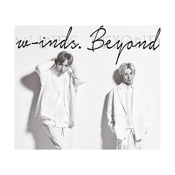 【発売日：2023年03月14日】w-inds. (ウィンズ うぃんず)2023年3月14日 発売ダンス&amp;ボーカルユニット、w-inds.(ウインズ)。前作から約1年半ぶりとなる15枚目のオリジナルアルバム『Beyond』をリリース...