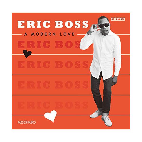 【発売日：2019年05月15日】エリック・ボス (ボス エリック ぼす えりっく)2019年5月15日 発売メイヤー・ホーソンやアロー・ブラックを生み出した名門レーベル(Stones Throw)より華々しくデビューし、完璧なモダンヴィン...