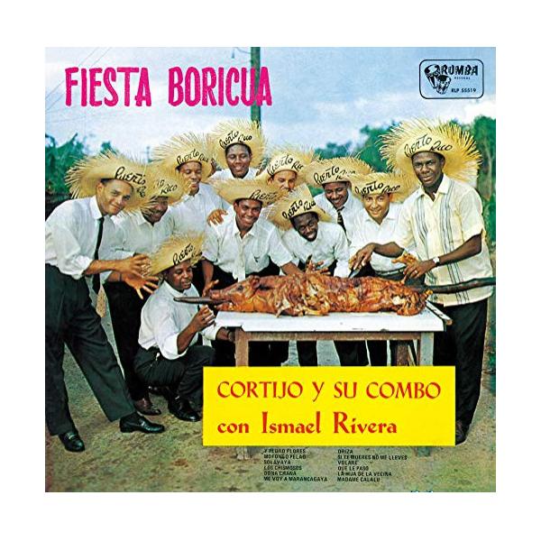 【発売日：2020年06月10日】コルティーホ・イ・ス・コンボ (コルティーホイスコンボ こるてぃーほいすこんぼ)2020年6月10日 発売向かうところ敵なしのコルティーホ楽団&amp;イスマエル・リベーラ、1960年発表のヘマ/ルンバ第2...