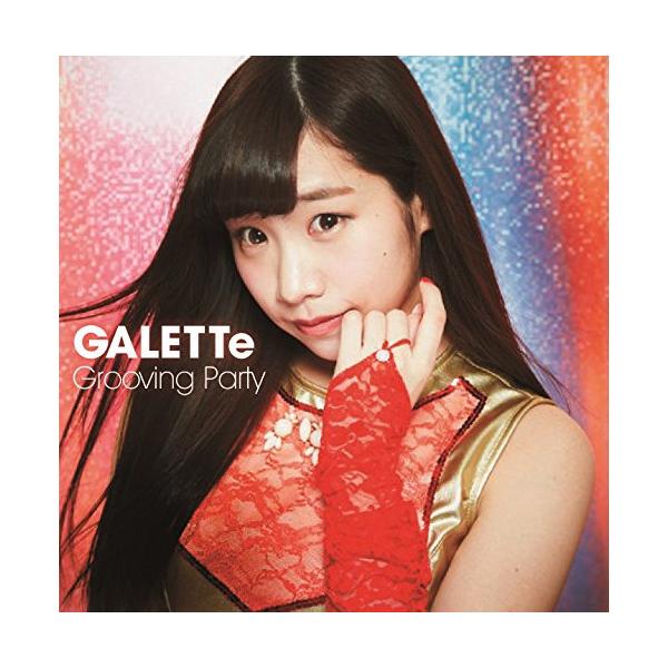 【発売日：2015年03月25日】GALETTe (ガレット がれっと)2015年3月25日 発売今やその活躍の場はベースである九州のみならず、東京、名古屋、大阪といった大都市圏にまで及ぶ人気ユニットへと成長した、Girls Dance V...