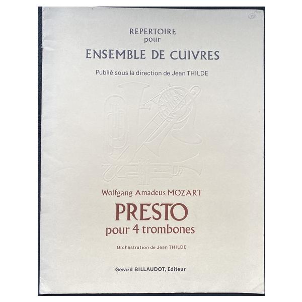 トロンボーン4重奏曲PRESTO / W.A.MOZARTorchestration de jean THILDEBILLAUDOT　スコア＋パート譜新品ではありますが長期在庫品の為軽微な汚れ/変色/角折れが御座います。予めご了承の上お買い...