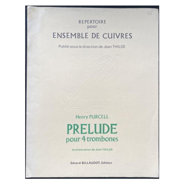トロンボーン4重奏曲PRELUDE H.PURCELLorchestration de jean THILDEBILLAUDOT　スコア＋パート譜新品ではありますが長期在庫品の為軽微な汚れ/変色/角折れが御座います。予めご了承の上お買い求め...
