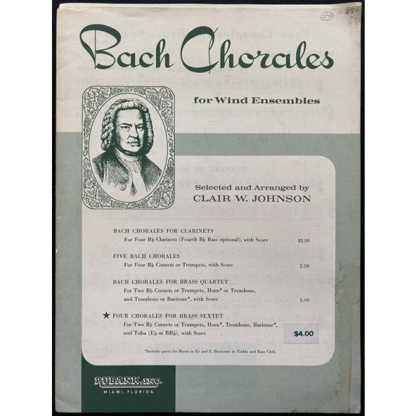 曲名：FOUR CHORALES編曲：Clair W. Johnson編成：金管6重奏(2B♭Cor(Trp),Hr,Tbn,Bar,Tub)　スコア＋パート譜TAKE COURAGEAWAKE, MY HEARTAH, LORD AND ...
