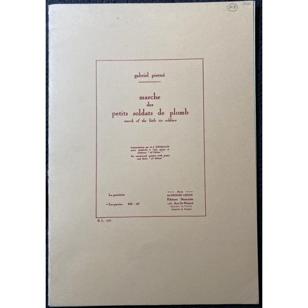曲名：鉛の兵隊の行進 Marche Des Petits Soldats De Plomb Op.14, No.6作曲：Gabriel Pierne編成：木管5重奏(Fl,Ob,B♭Cl,Hr inF,Bon)+ピアノ(ドラム)各パート譜の...