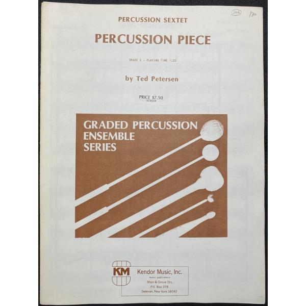 曲名：PERCUSSION PIECE作曲：Ted Petersen編成：打楽器6重奏(S.dr,B.dr/Bells/Tambourine/Trg,Symb/Xylo(Mar or Piano)/Timp(C-G))スコア＋パート譜新品で...