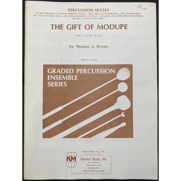 曲名：THE GIFT OF MODUPE作曲：Thomas A. Brown編成：打楽器6重奏(B.dr,Chocallo,Xylo/Tambourine,Trg/Congas,Cowbell,High Claves,Low(Africa...